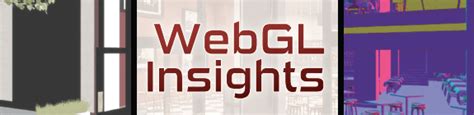 webgl 理论基础 webgl insights webgl 实现 《webgl 九浅一深》 极客文档