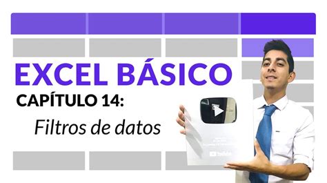 Capítulo Ordenar y filtrar datos en Excel El Tío Tech