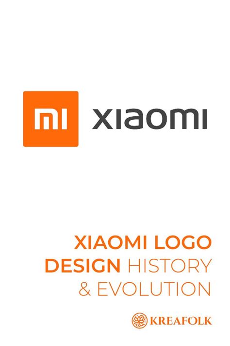 Xiaomi Logo Design History Evolution Logo Design Xiaomi Logo Effective Branding