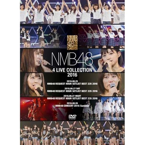 Nmb48 4 Live Collection 2016【dvd】 Nmb48 Universal Music Store Annex