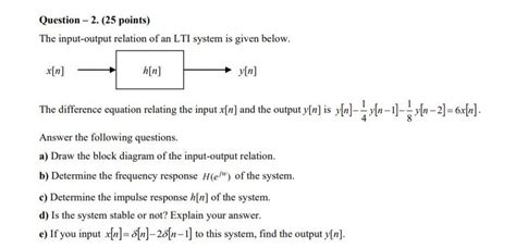 Solved Question 2 25 Points The Input Output Relation