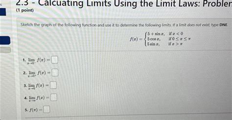 Solved 2 3 Calcuating Limits Using The Limit Laws Problen Chegg Com