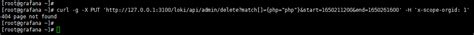 how to delete unwanted log data in loki 4 1 grafana loki grafana