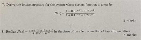 Solved Derive The Lattice Structure For The System Whose Chegg