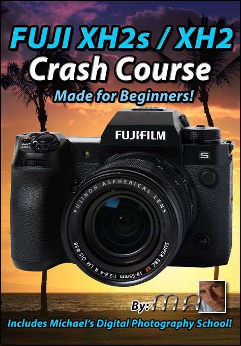 Fuji Xh2sxh2 Crash Course Maven Tutorials