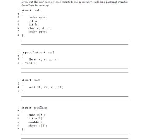 Solved Draw Out The Way Each Of These Structs Looks In