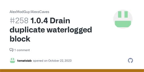 Drain Duplicate Waterlogged Block Issue Alexmodguy Alexscaves Github