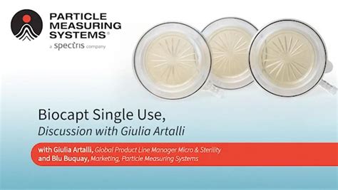 VIDEO BioCapt Single Use Microbial Monitor Discussion Particle Measuring Systems