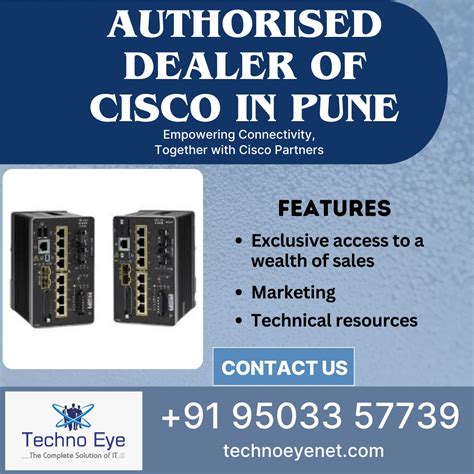 Authorised Dealer Of Cisco In Pune By Techno Eye Feb 2024 Medium