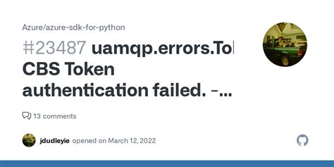 Uamqp Errors TokenAuthFailure CBS Token Authentication Failed ExpiredToken The Token Is