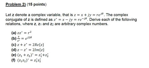Solved Problem 2 15 Points Let Z Denote A Complex