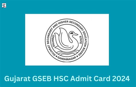 Gseb Hsc Admit Card 2024 Download Gujarat Board Class 12th Hall Ticket