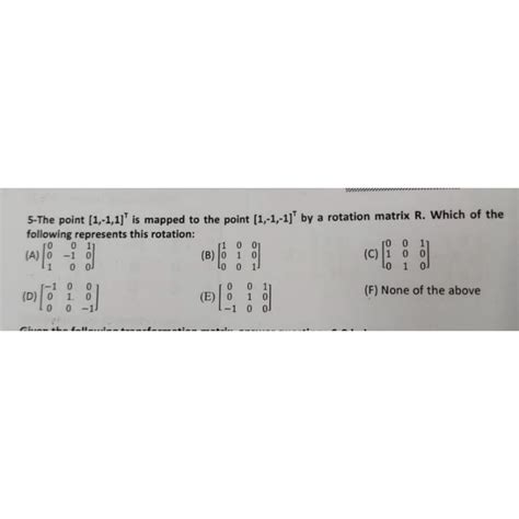 Solved 5 The Point [1 1 1] ﻿is Mapped To The Point [1 1 1]