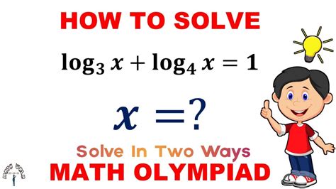 math olympiad how to solve this logarithmic equation with different