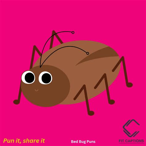 50 Bed Bug Puns That Will Crawl Into Your Heart