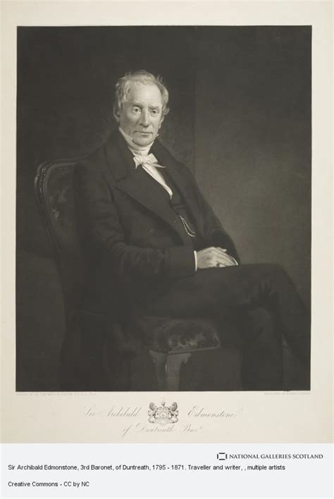 Sir Archibald Edmonstone 3rd Baronet Of Duntreath 1795 1871
