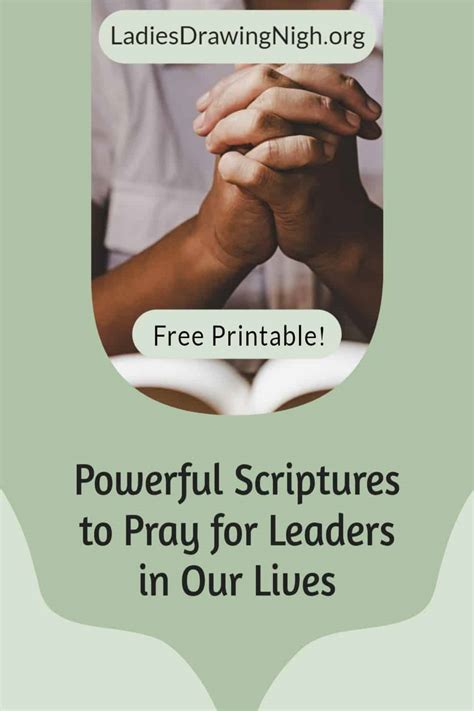 Powerful Scriptures To Pray For Leaders In Our Lives Ladies Drawing Nigh