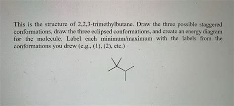 Solved This Is The Structure Of 2 2 3 Trimethylbutane Draw