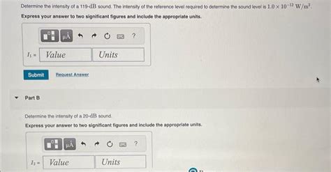 solved determine the intensity of a 119−db sound the