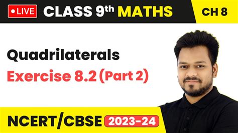 Quadrilaterals Exercise Part Class Maths Chapter LIVE YouTube