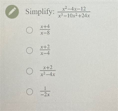 solved simplify x2 4x 12x3 10x2 24xx 4x 8x 2x 4x 2x2 4x1 2x