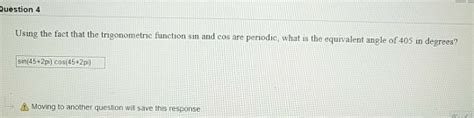 Solved Uestion 4 Using The Fact That The Tigonometric