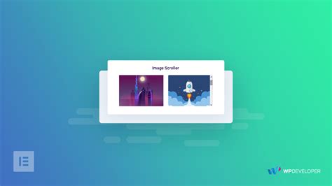 How To Create Image Scroller For Your Landing Pages Using Elementor WPDeveloper