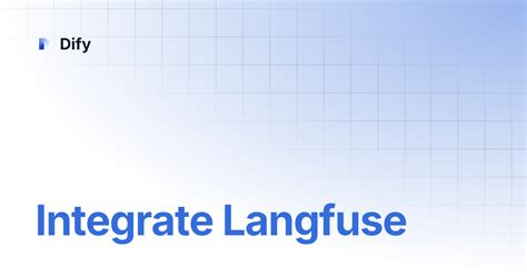 Integrate Langfuse Dify