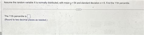 solved assume the random variable x ﻿is normally