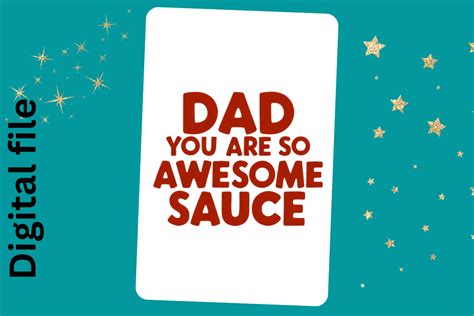 Dad You Are So Awsome Sauce Graphic By Chic And Sleek Designs · Creative Fabrica