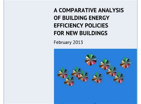 A Comparative Analysis Of Building Energy Efficiency Policies For New
