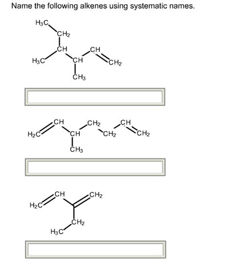 solved name the following alkene using systematic names