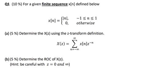 Solved Q For A Given Finite Sequence X N Defined Chegg