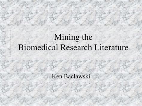 Ppt Mining The Biomedical Research Literature Powerpoint Presentation Id5716916