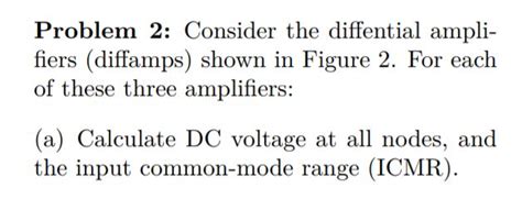 Solved Problem 2 Consider The Diffential Ampli Fiers