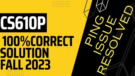 cs610p assignment 1 solution fall 2023 ping issue fixed cs610p