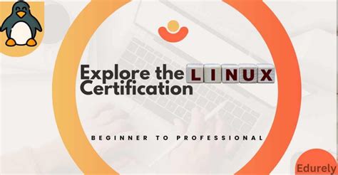 Explore The Linux Certification Path In 2025 Beginner To Professional