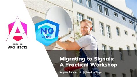 Manfred Steyer On Linkedin Migrating To Signals A Practical Workshop