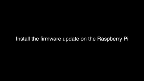 How To Update Raspberry Pi Firmware YouTube