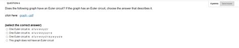 Solved Question 6 Does The Following Graph Have An Euler