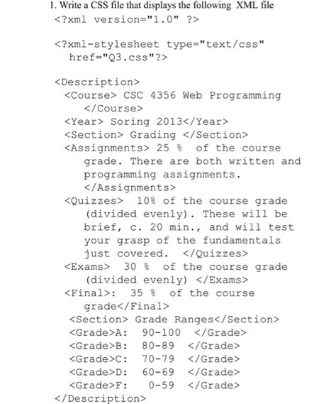Solved 1 Write A Css File That Displays The Following Xml