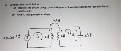 solved 2 consider the circuit below a redraw the circuit