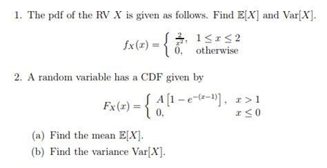 Solved The Pdf Of The RV X Is Given As Follows Find Chegg