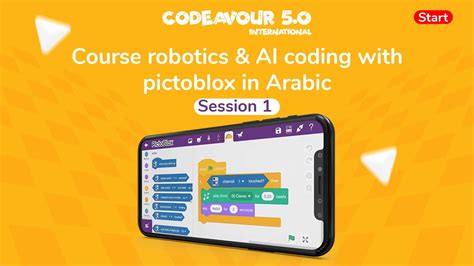 Blocks Coding Coding Ai And Robotics Course In Arabic With Pictobloxsession 1 Youtube