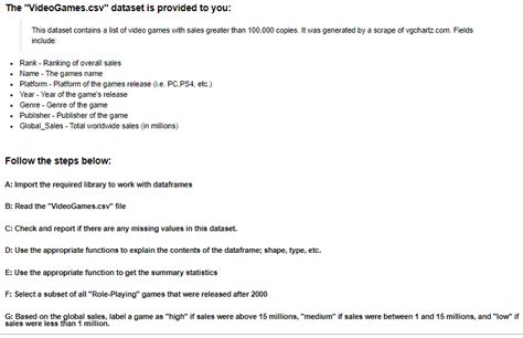 Solved The Videogamescsv Dataset Is Provided To You This