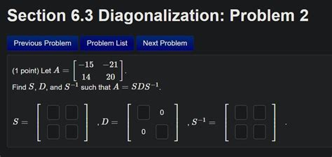 Solved Section 63 Diagonalization Problem 2 Previous