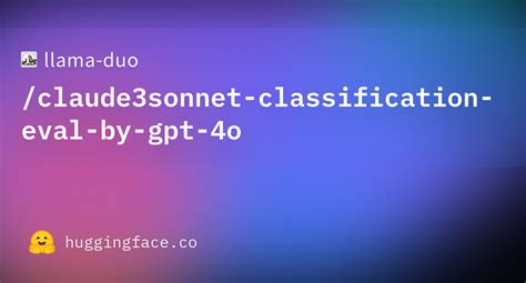 llama duo claude3sonnet classification eval by gpt 4o at main