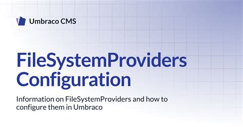 filesystemproviders configuration umbraco cms