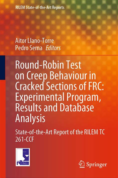 Round Robin Test On Creep Behaviour In Cracked Sections Of Frc Experimental Program Results