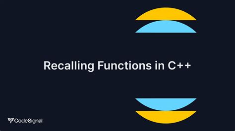 Recall Functions In C Codesignal Learn